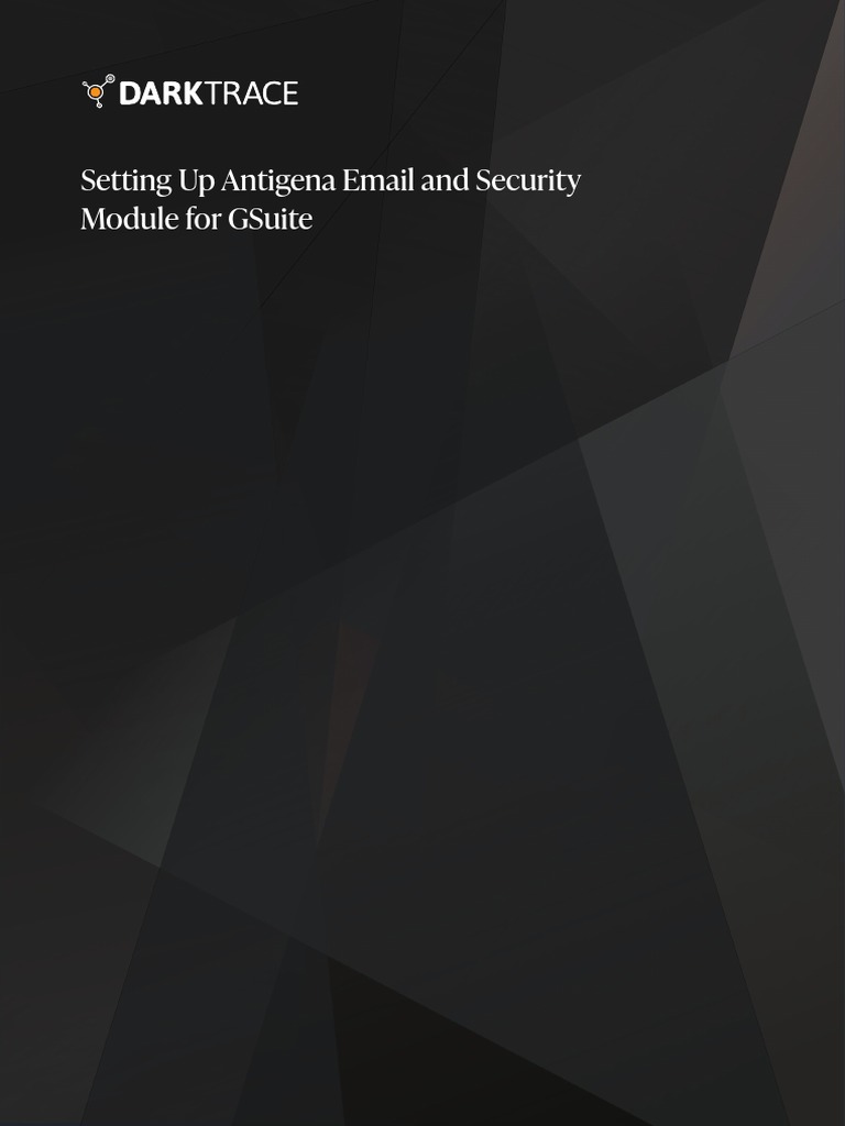 Antigena Email Setup for GSuite | PDF | Gmail | Telecommunications