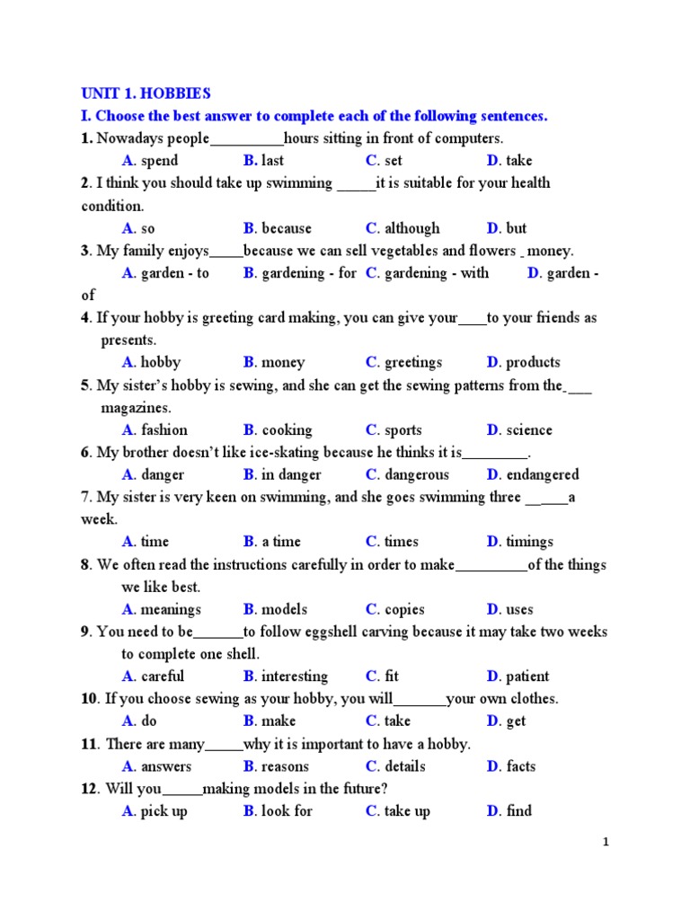 Unit 1. Hobbies I. Choose The Best Answer To Complete Each of The ...