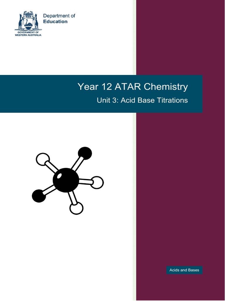 Yr12 ATAR Chemistry Acid Base Titrations | PDF | Chemistry | Titration