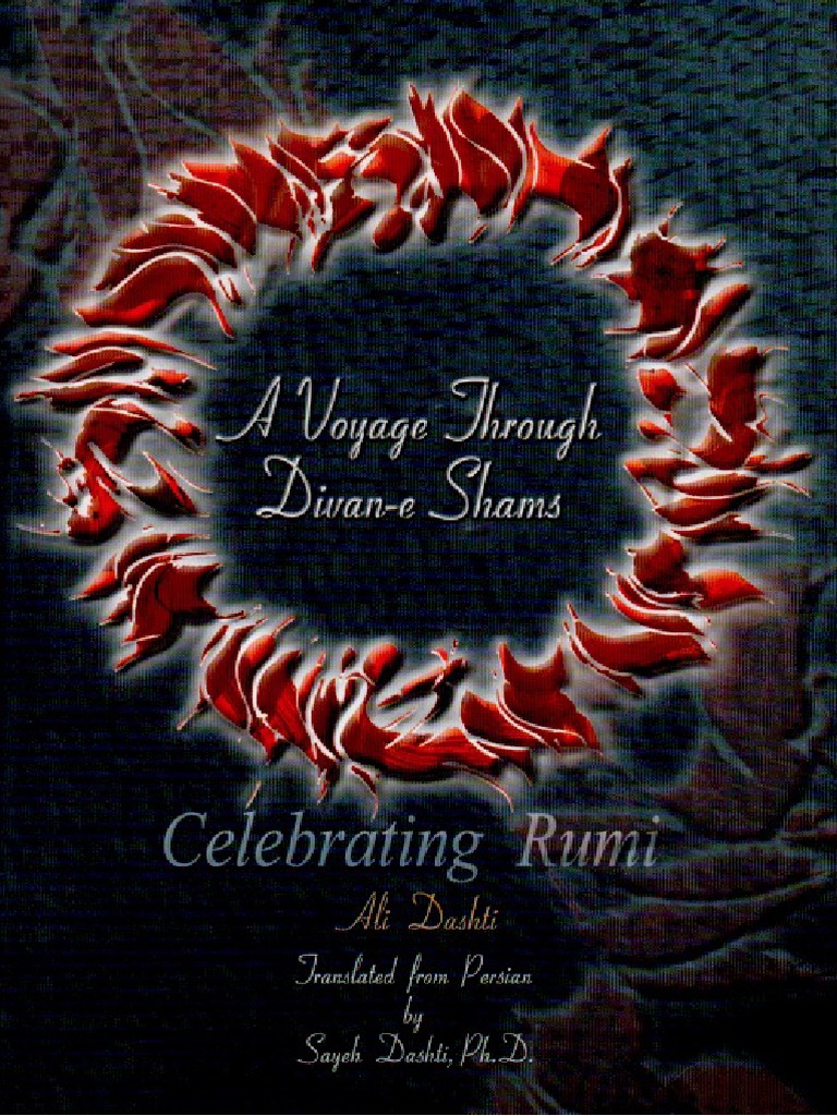 A Voyage Through Divan-E Shams | PDF | Rumi