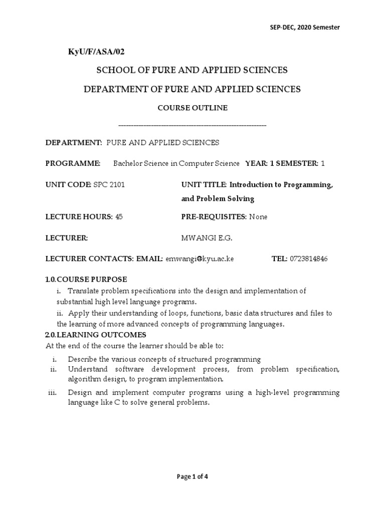 SPC 2101 Introduction To Programming and Problem Solving CS Y1s1 Course Outline Sep-Dec 2020 ...