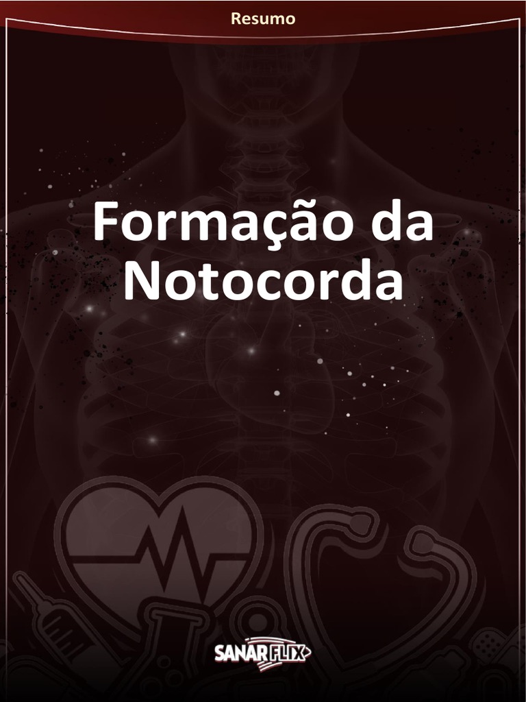Formação Da Notocorda - Sanar | PDF | Biologia | Neurociência