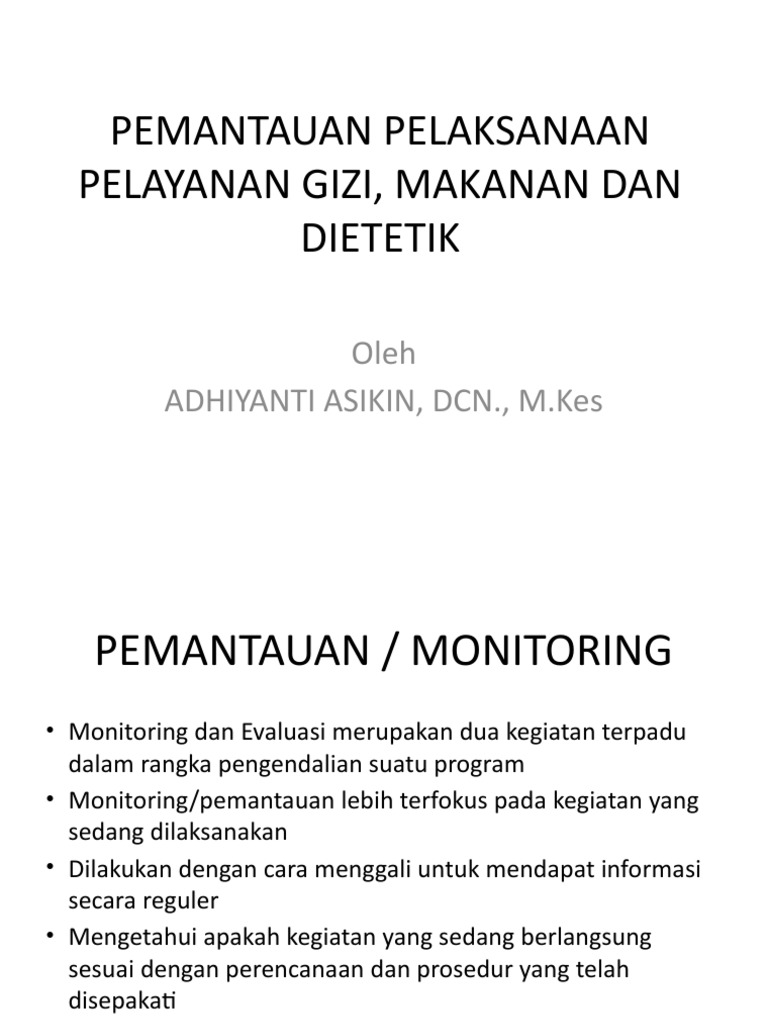 Pemantauan Pelaksanaan Pelayanan Gizi, Makanan Dan Dietetik | PDF