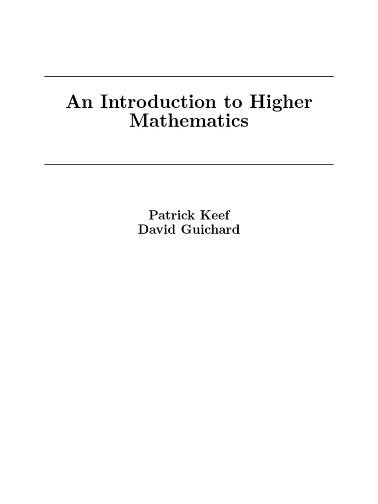 An Introduction To Higher Mathematics: Patrick Keef David Guichard | PDF | If And Only If ...