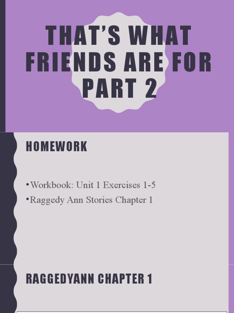 That's What Friends Are For PART 2 | PDF | Adverb | Verb