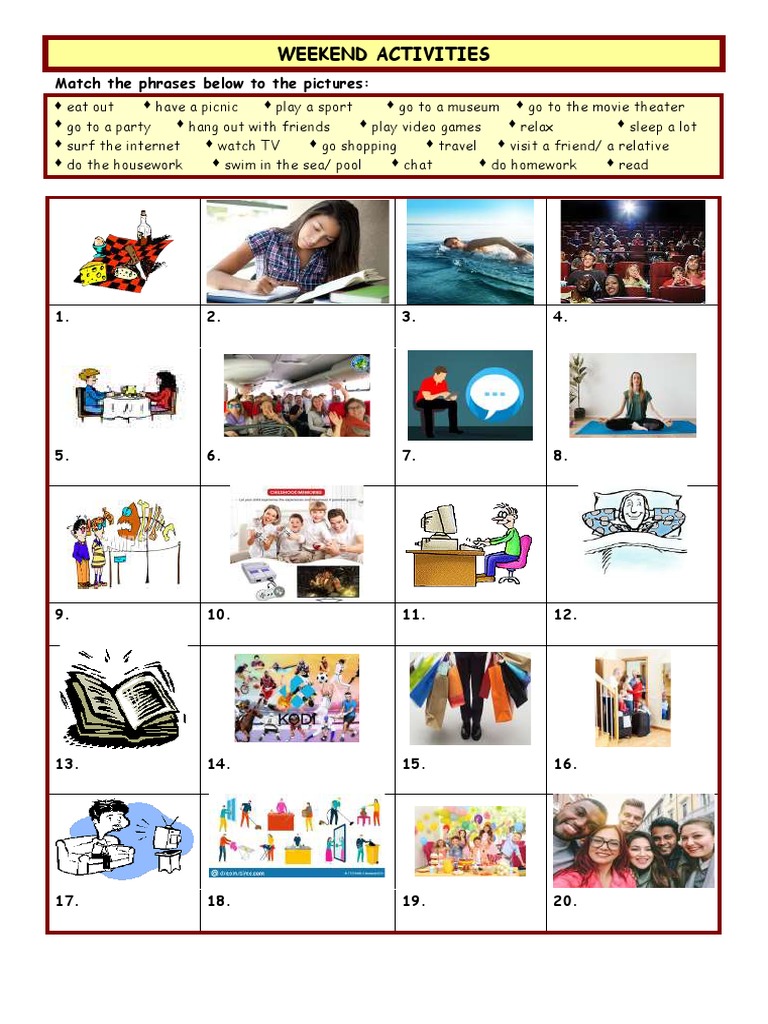 Weekend Activities: Match The Phrases Below To The Pictures | PDF