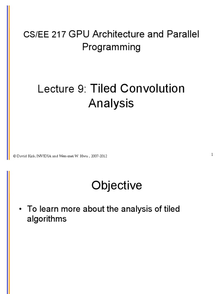 GPU Architecture and Parallel Programming: Tiled Convolution Analysis | PDF | Theoretical ...