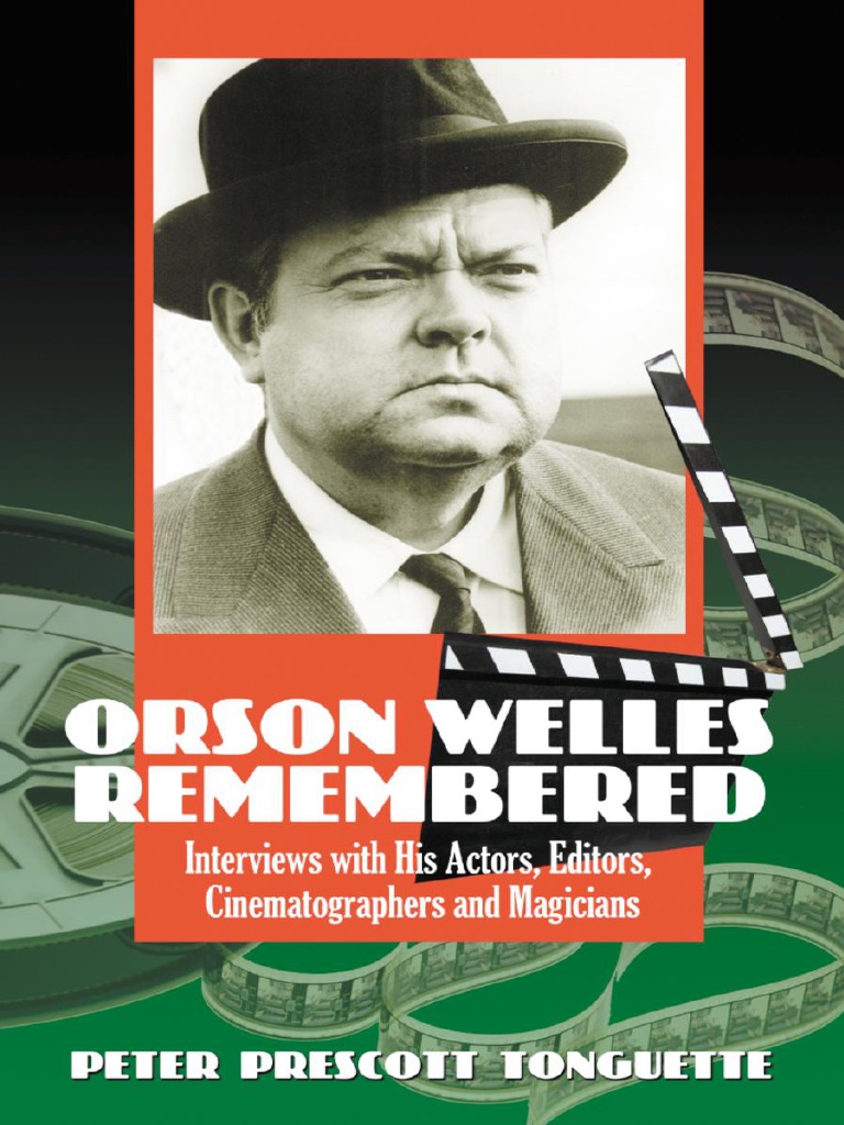 Peter Prescott - Orson - Orson Welles Remembered - Interviews With His ...