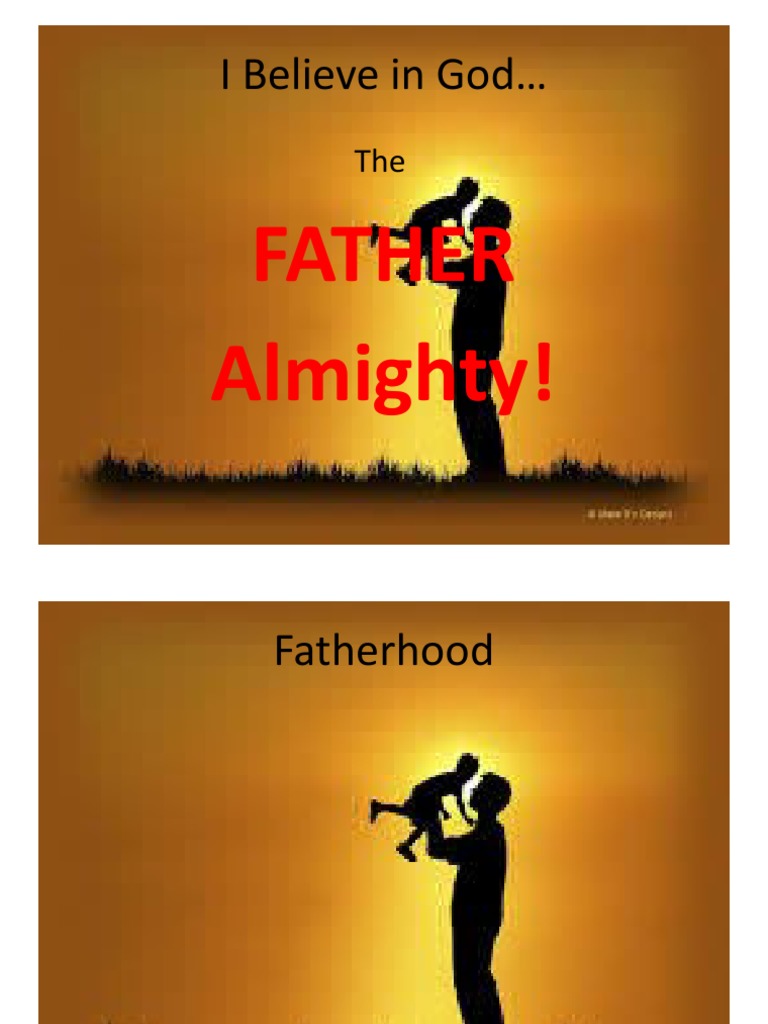 I Believe in God : Father Almighty! | PDF | Grace In Christianity | Father