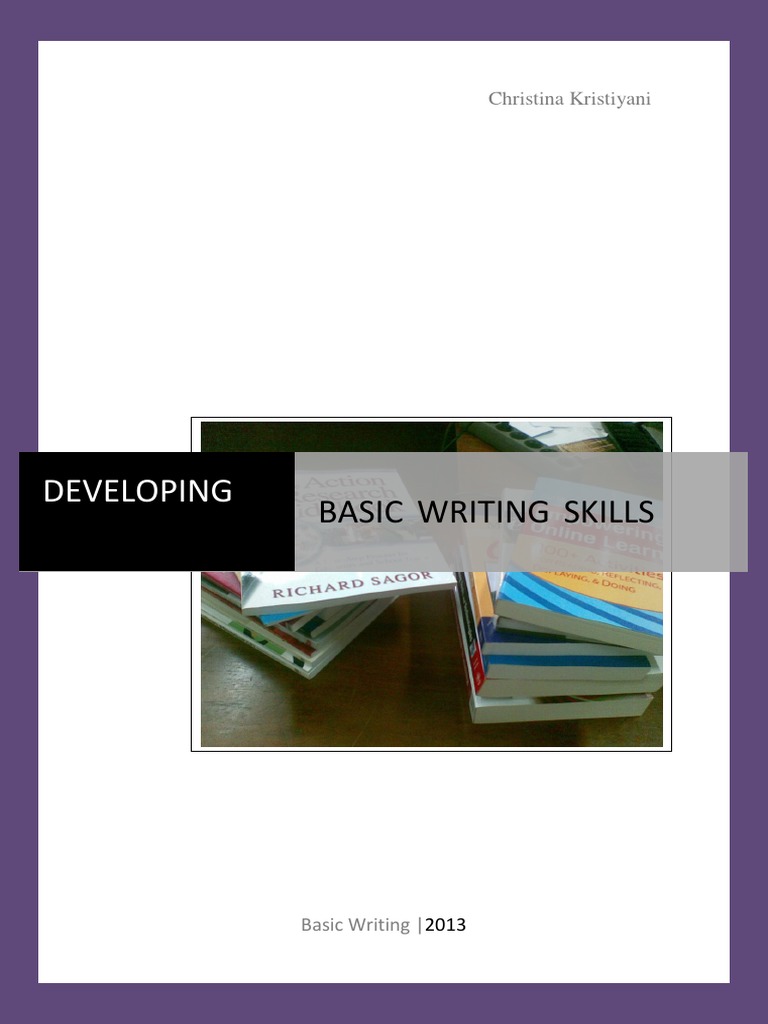 Developing: Basic Writing Skills | PDF | Adjective | Language Mechanics