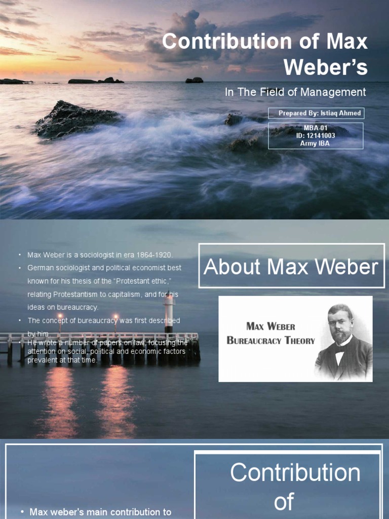 Contribution of Max Weber in The Field of Management | Download Free ...