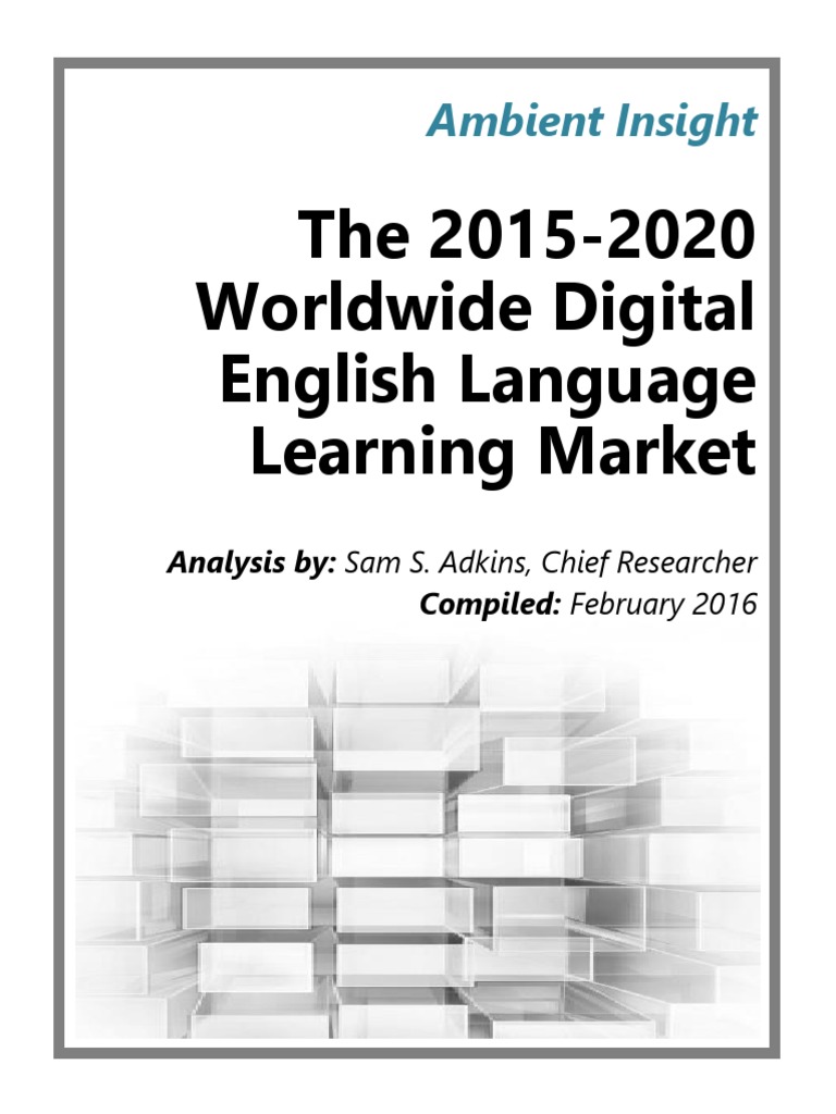 The 2015-2020 Worldwide Digital English Language Learning Market | PDF ...