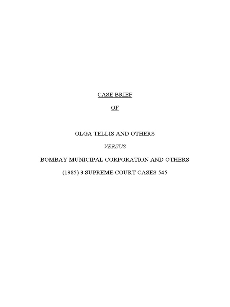 Olga Tellis v. Bombay Corp Case Brief | PDF | Trespass | Supreme Court ...