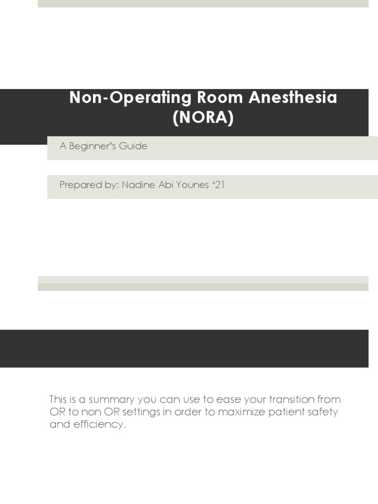 Non-Operating Room Anesthesia (NORA) : A Beginner's Guide | Download ...