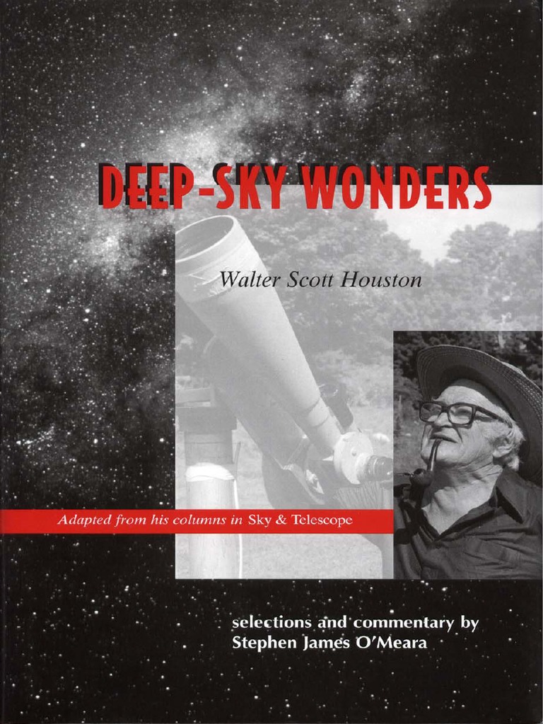 Deep-Sky Wonders by Walter Scott Houston, Stephen James OMeara | PDF