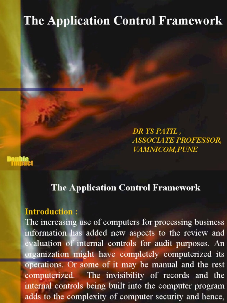 The Application Control Framework: DR Ys Patil, Associate Professor ...
