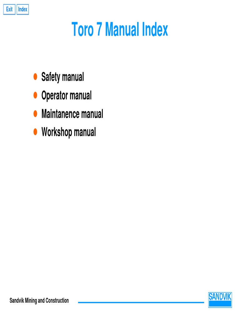 Toro 7 Manual Index: Safety Manual Operator Manual Maintanence Manual ...
