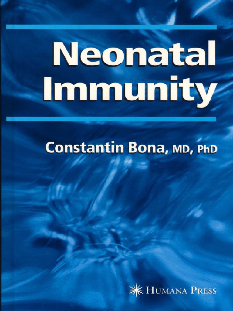 Pgs 145-59, Neonatal Immunity by Constantin Bona (Humana Press) 2004 ...