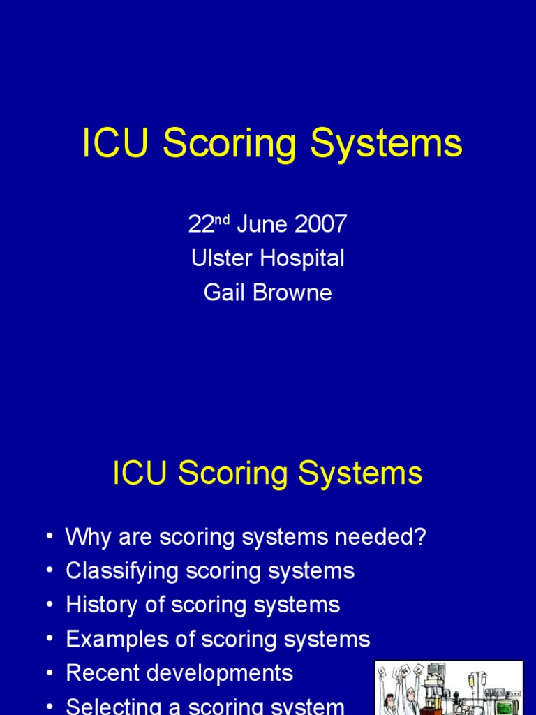 ICU Scoring Systems | PDF | Intensive Care Unit | Health Sciences