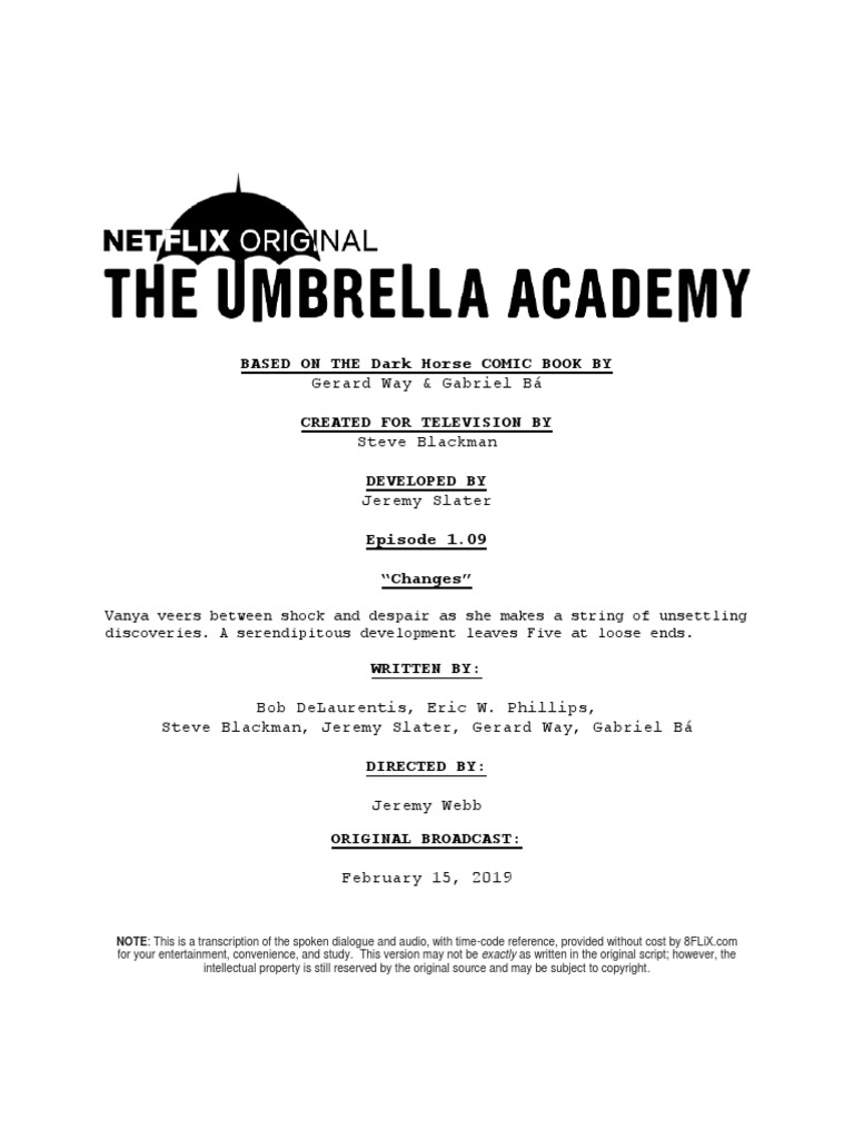 The Umbrella Academy Episode Script Transcript Season 1 09 Changes | PDF