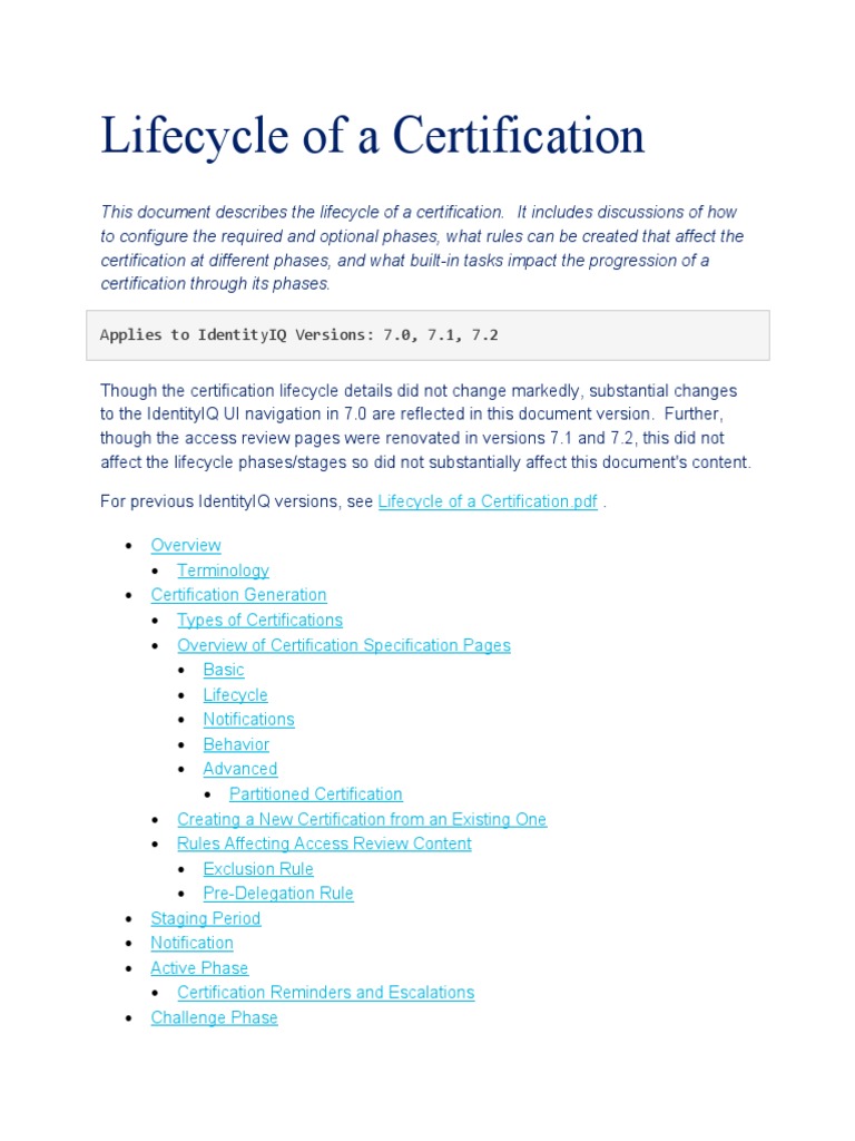 Lifecycle of A Certification: Applies To Identityiq Versions: 7.0, 7.1 ...