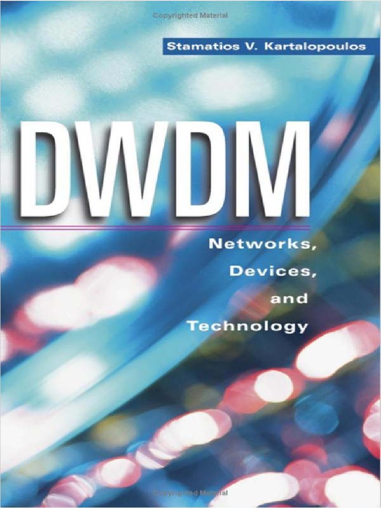 DWDM Networks Devices and Technology (PDFDrive) | PDF | Wavelength ...