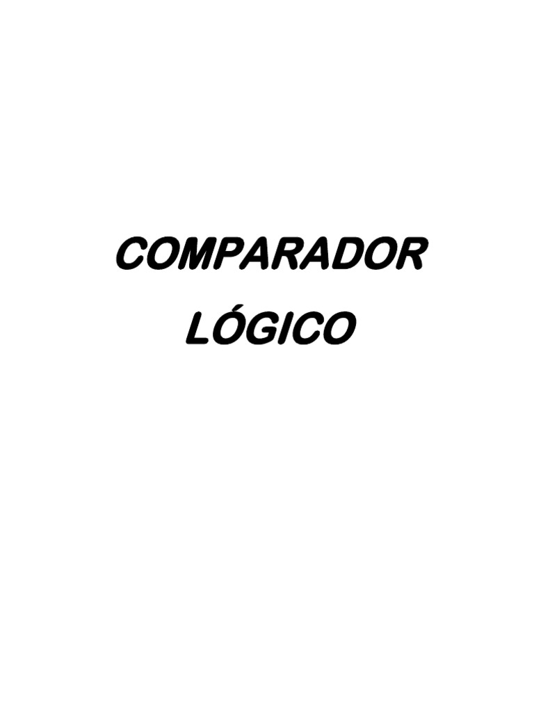 Comparador Lógico | PDF | Puerta lógica | Álgebra de Boole