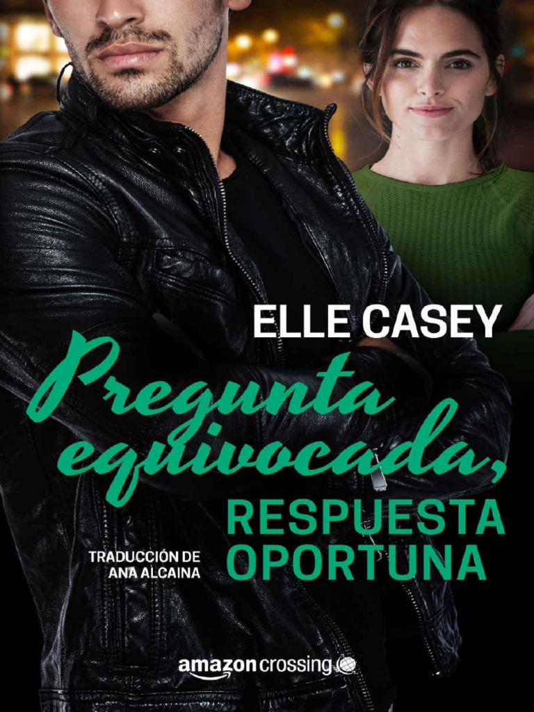 Wrong Question, Right Answer (The Bourbon Street Boys 3) - Elle Casey ...