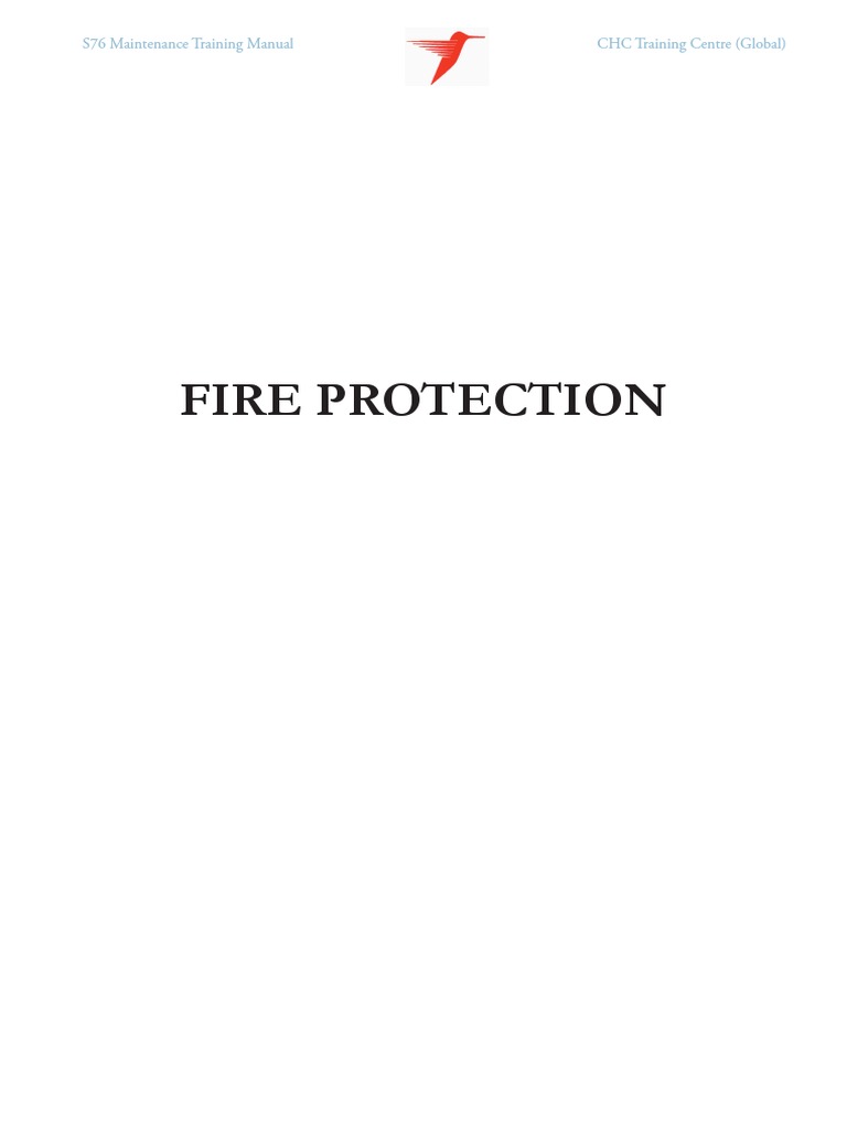 Fire Protection: S76 Maintenance Training Manual CHC Training Centre ...