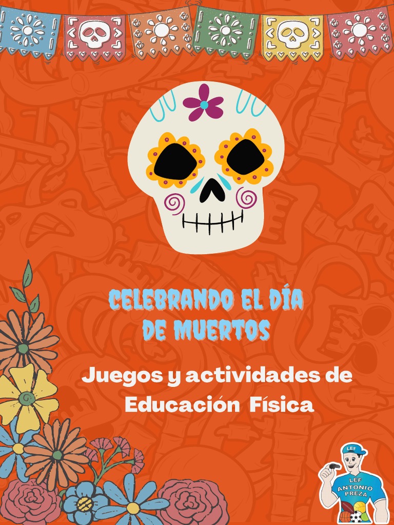 Juegos y Actividades de Educación Física para Celebrar El "Día de ...