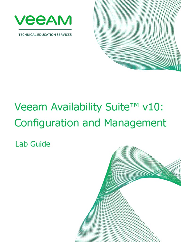 Veeam Availability Suite™ v10: Configuration and Management: Lab Guide ...