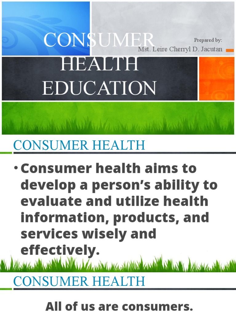 Lesson 2 Consumer Health Education | PDF | Health Care | Medicine