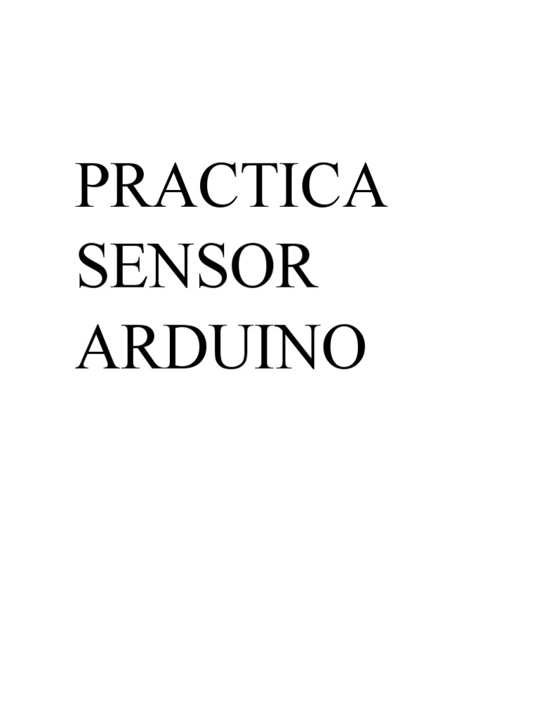 Practica Sensor | PDF | Diodo emisor de luz | Arduino