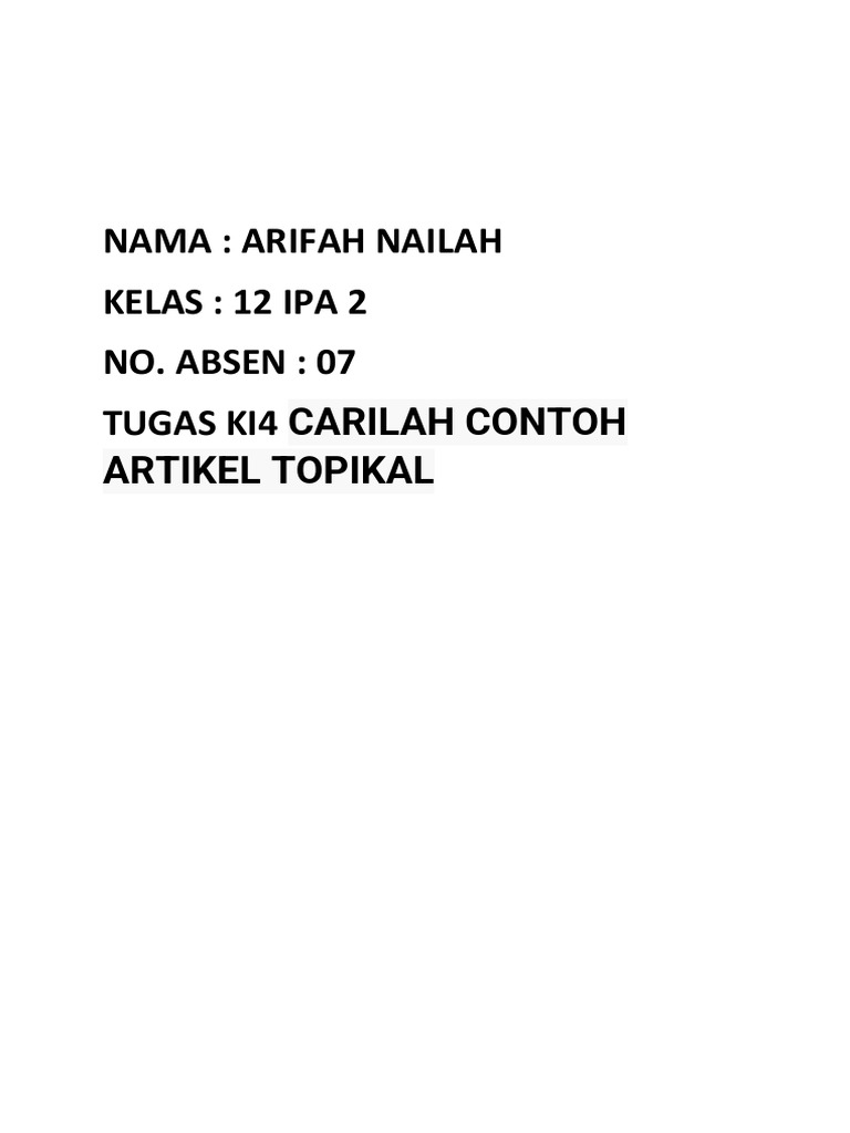 Arifah Nailah 12 Ipa 2 Ki4 Contoh Artikel Topikal | PDF