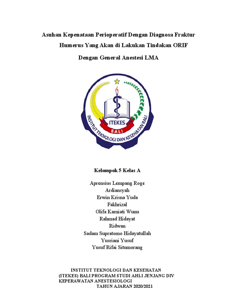 Fraktur Humerus Dengan Tindakan Operasi ORIF Dengan General Anestesi ...