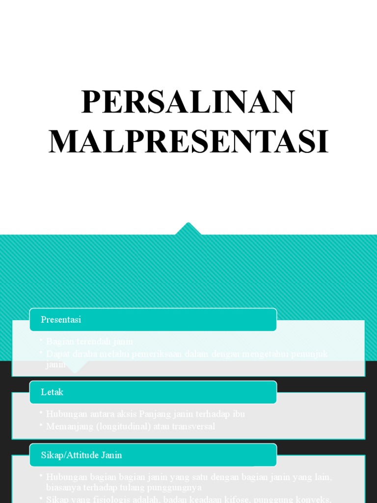 Persalinan Malpresentasi | PDF | Kesehatan Holistik | Sains & Matematika