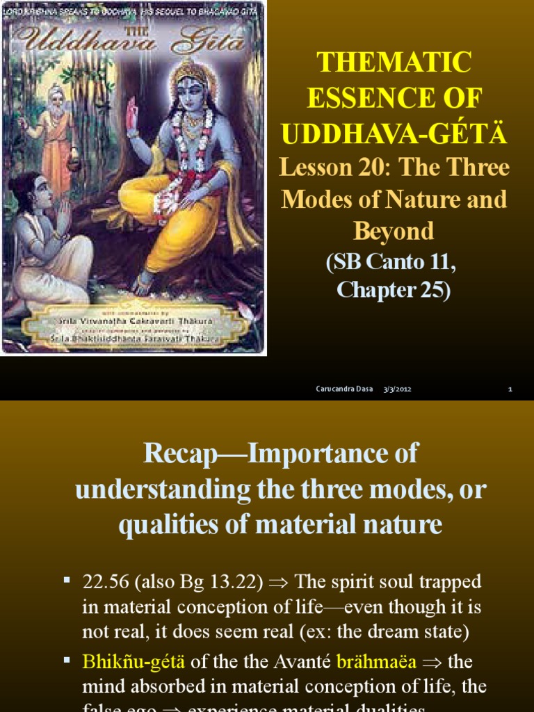 Thematic Essence of Uddhava-Gét: Lesson 20: The Three Modes of Nature ...