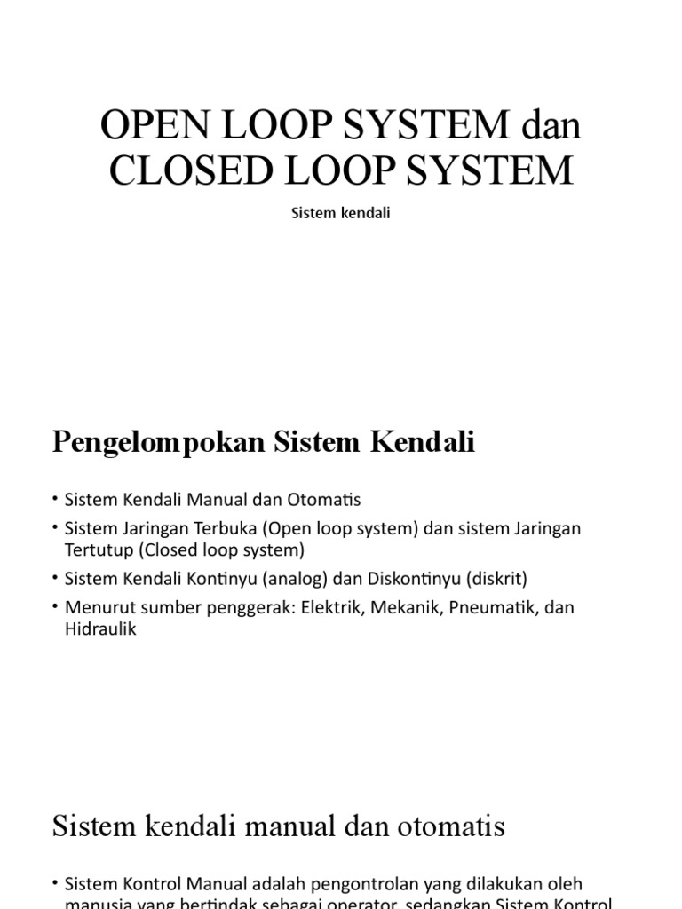 Open Loop System Dan Closed Loop System | PDF