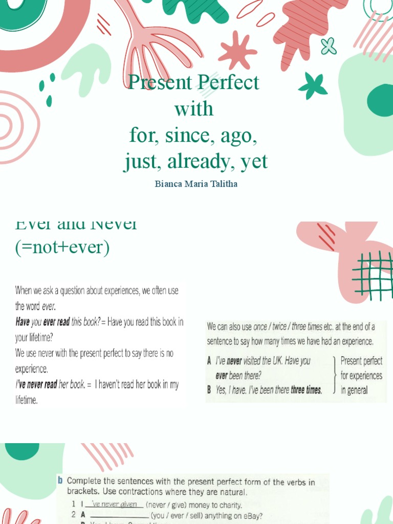Present Perfect With Just Already Yet | PDF