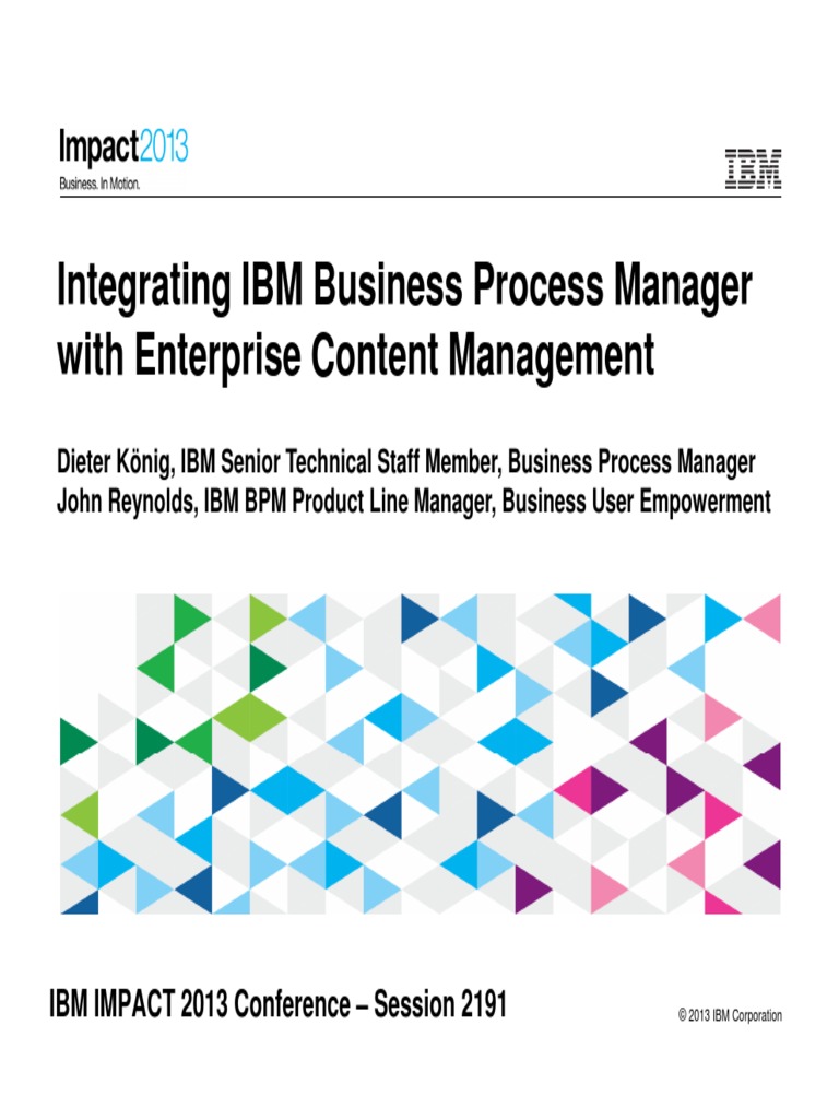 Impact2013 - TBE-2191 - Integration IBM BPM With ECM | PDF | Business ...