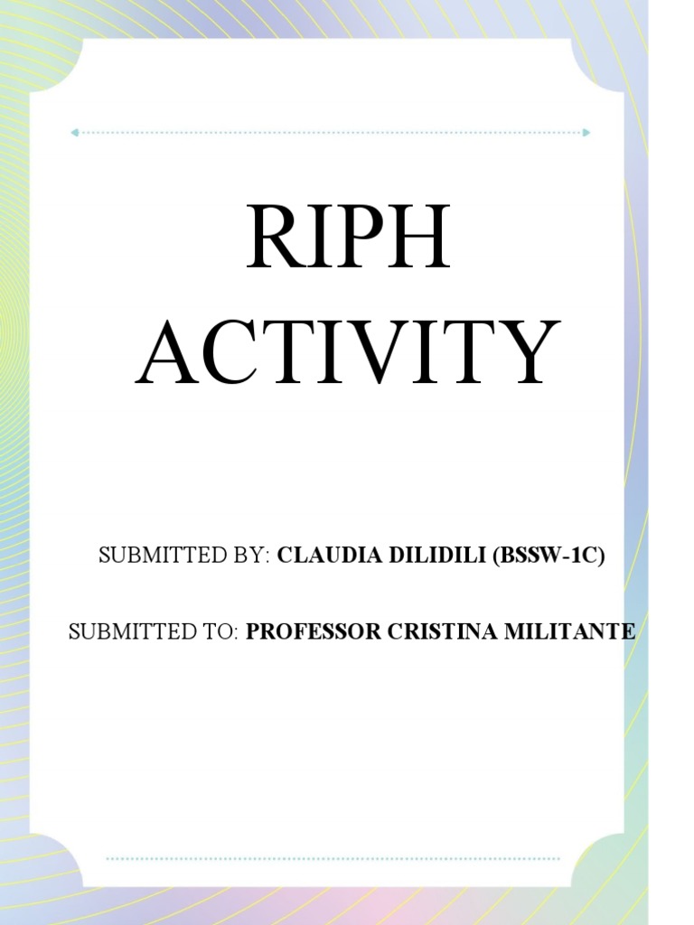 Riph Activity: Submitted By: Claudia Dilidili (Bssw-1C) | PDF | Luzon | Metro Manila