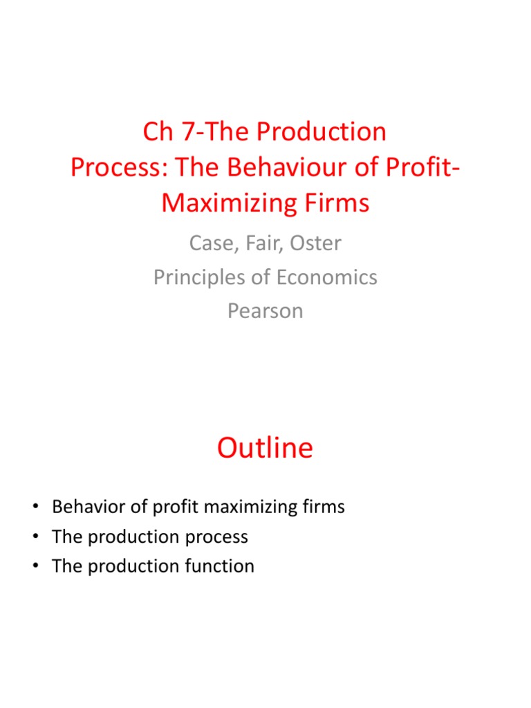 CH 7-The Production Process: The Behaviour of Profit-Maximizing Firms ...