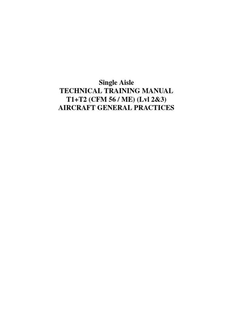 Single Aisle Technical Training Manual T1+T2 (CFM 56 / ME) (LVL 2&3 ...