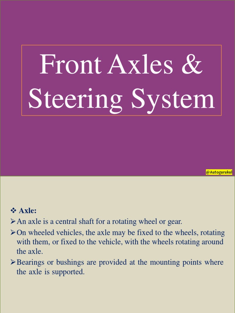 Front Axles & Steering System: @autogurukul | PDF | Axle | Steering