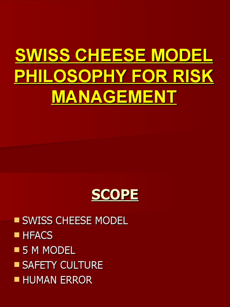 Swiss Cheese Model Philosophy For Risk Management | PDF | Safety | Business