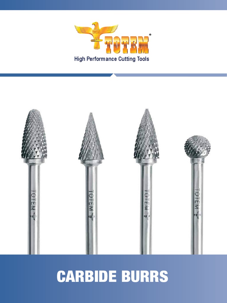 Carbide Burrs: High Performance Cutting Tools | PDF