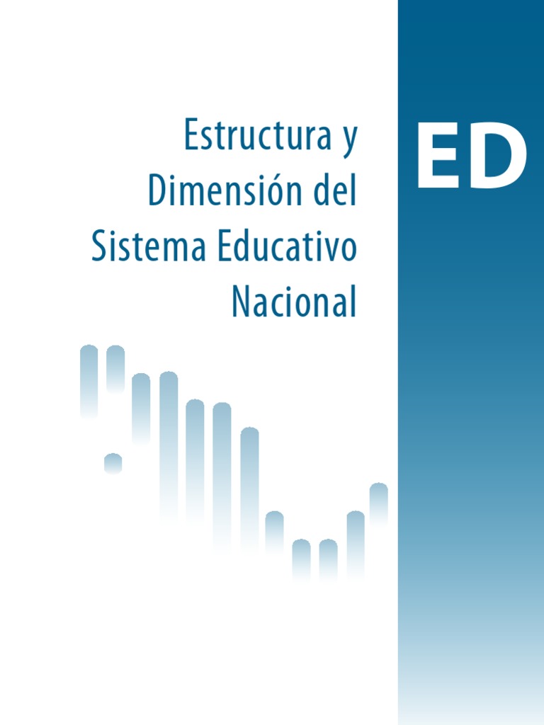 Estructura Y Dimensión Del Sistema Educativo Nacional Pdf 7112