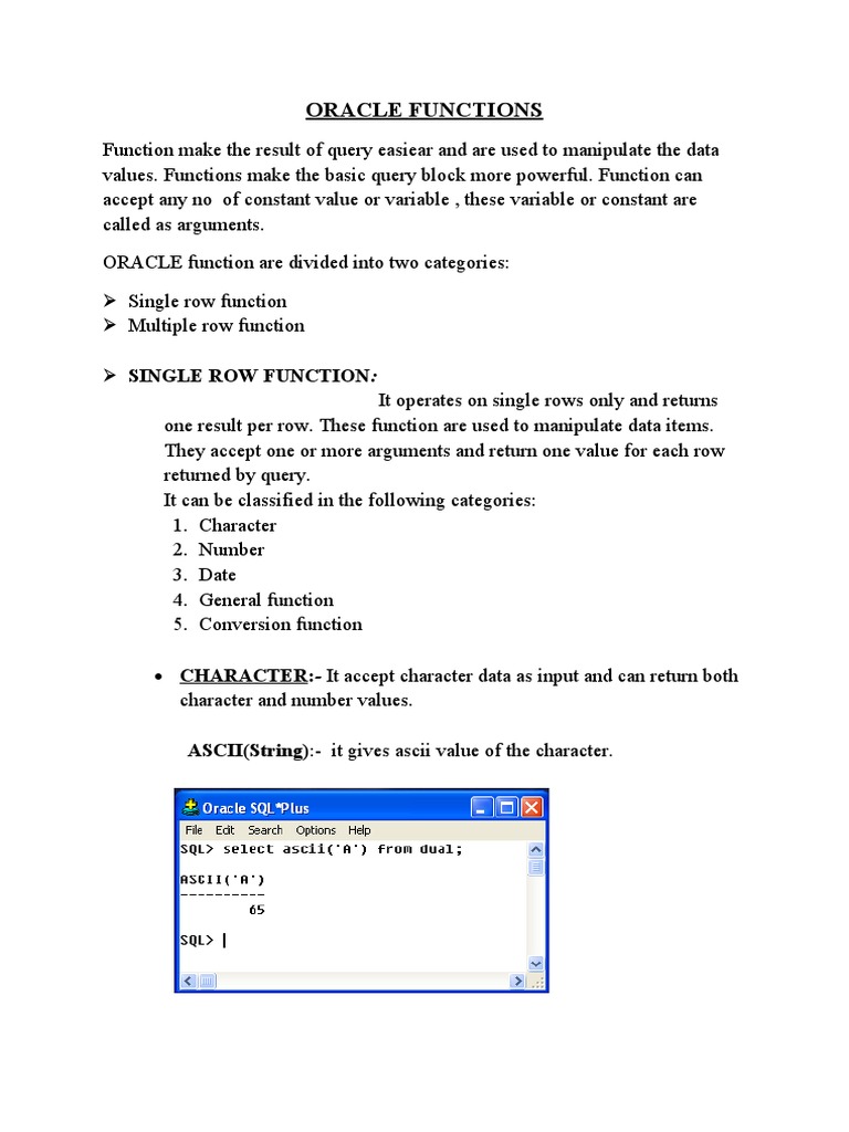 Oracle Functions::-It Accept Character Data As Input and Can Return ...