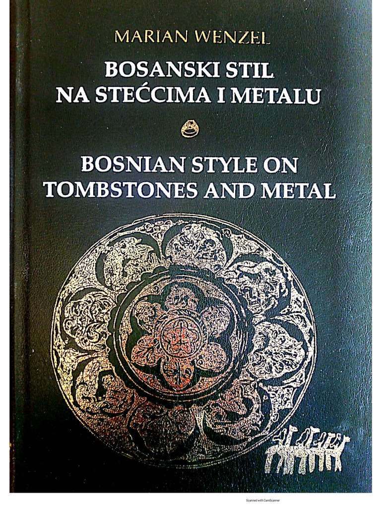 Bosanski Stil Na Stećcima I Metalu, Marian Wenzel | PDF