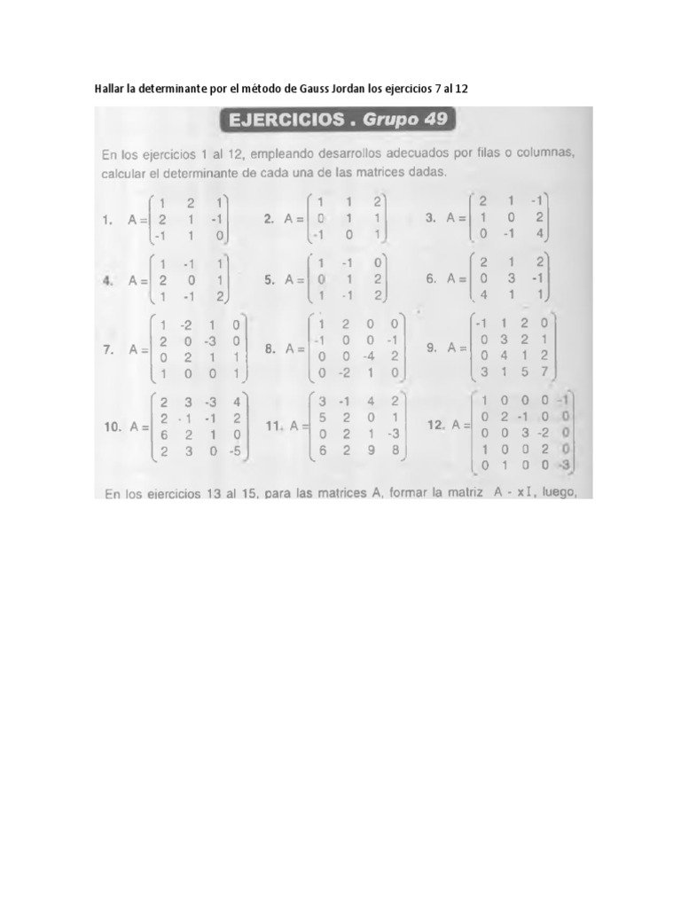 Hallar La Determinante Por El Método de Gauss Jordan Los Ejercicios 7 ...